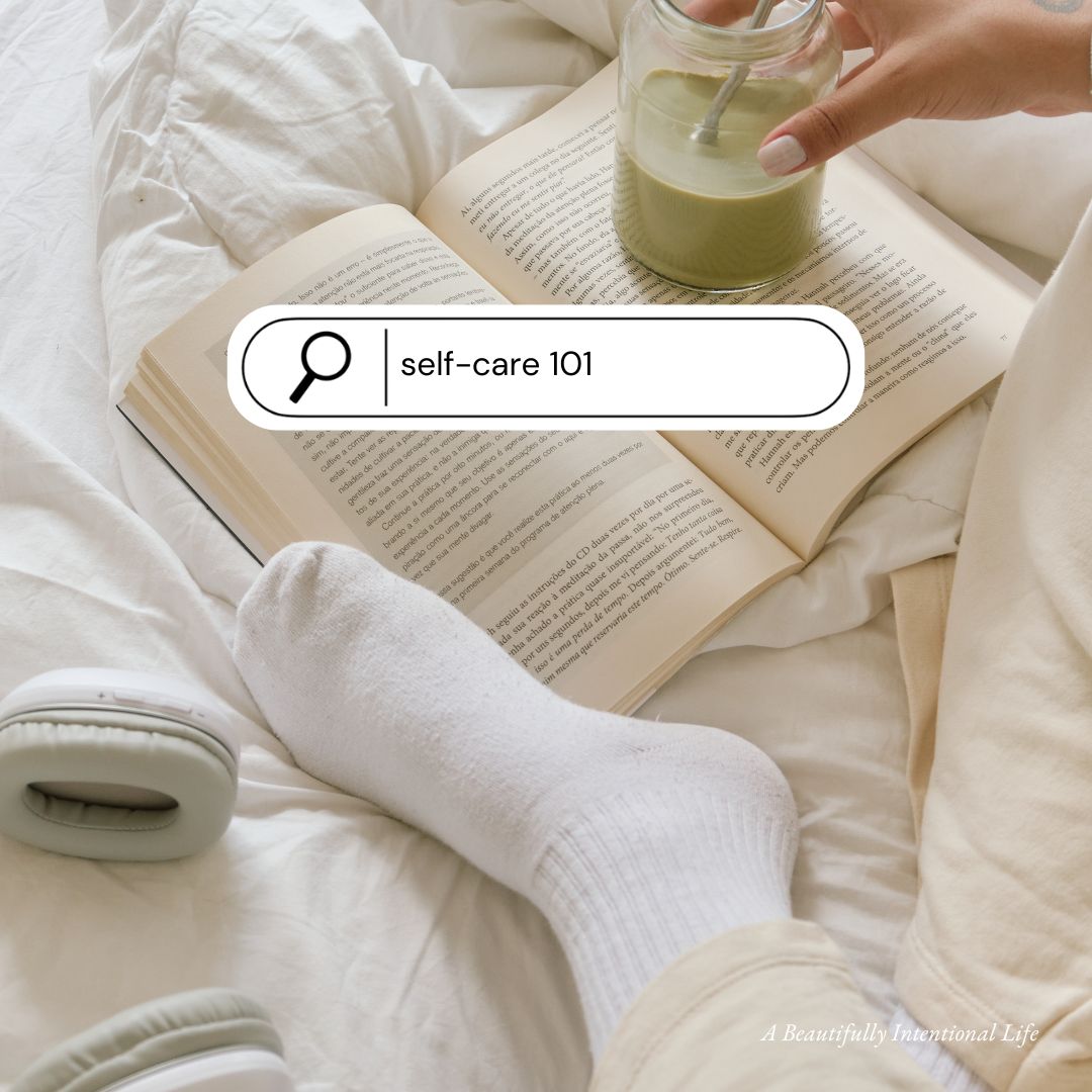 Self-care 101: 30 ways to nourish your body, mind + spirit - A ...